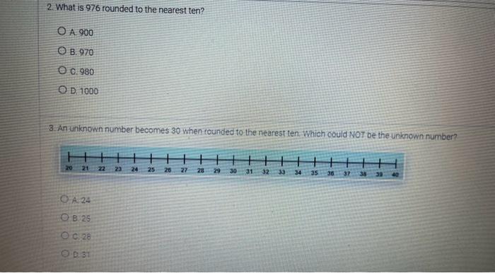 Solved 2. What is 976 rounded to the nearest ten? A. 900 B. | Chegg.com