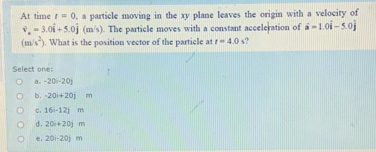 Solved At time t=0, ﻿a particle moving in the xy ﻿plane | Chegg.com