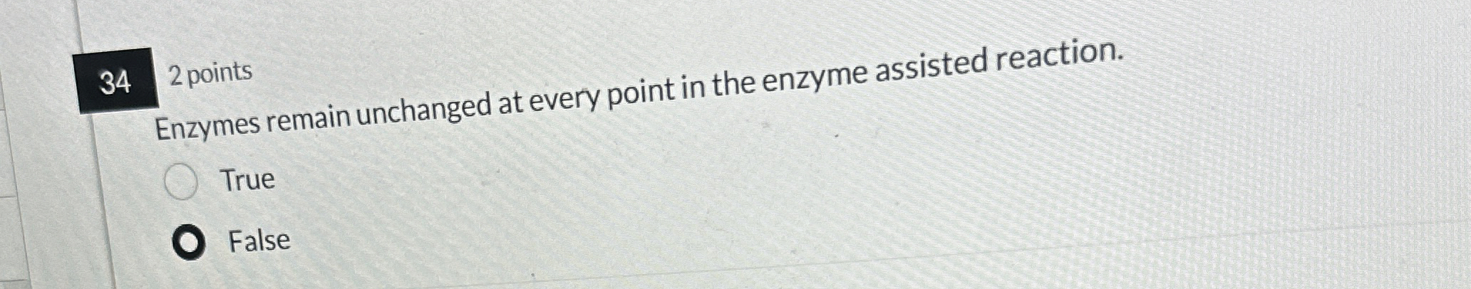 Solved 342 ﻿pointsEnzymes remain unchanged at every point in | Chegg.com
