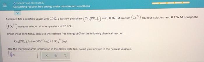 Solved O ENTROMY AND FREE ENEROY Calculating reaction free | Chegg.com