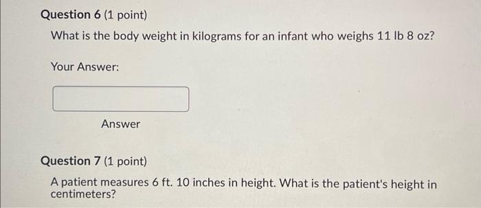 Solved What is the body weight in kilograms for an infant | Chegg.com