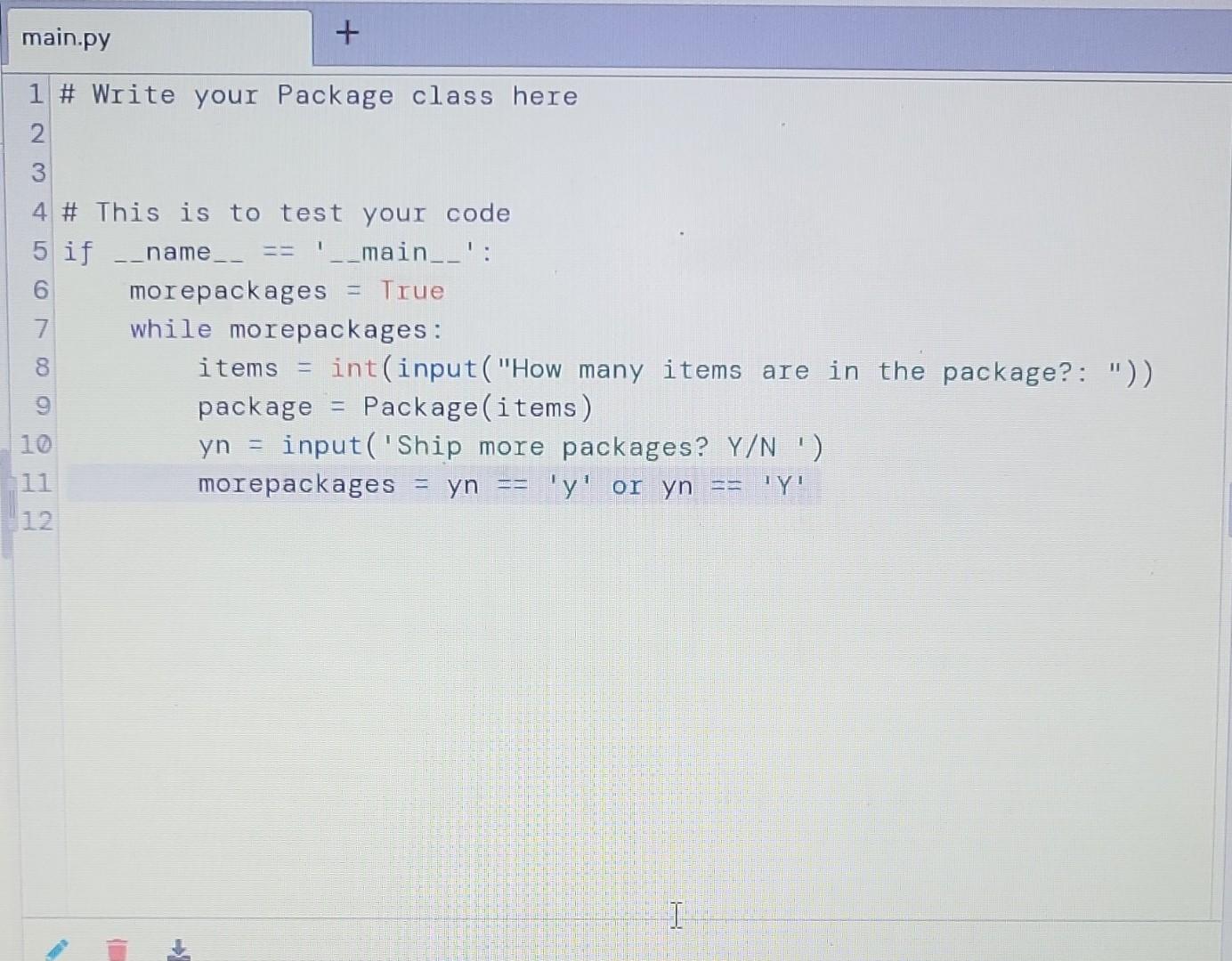 Solved Define a class called Package , which will have a | Chegg.com
