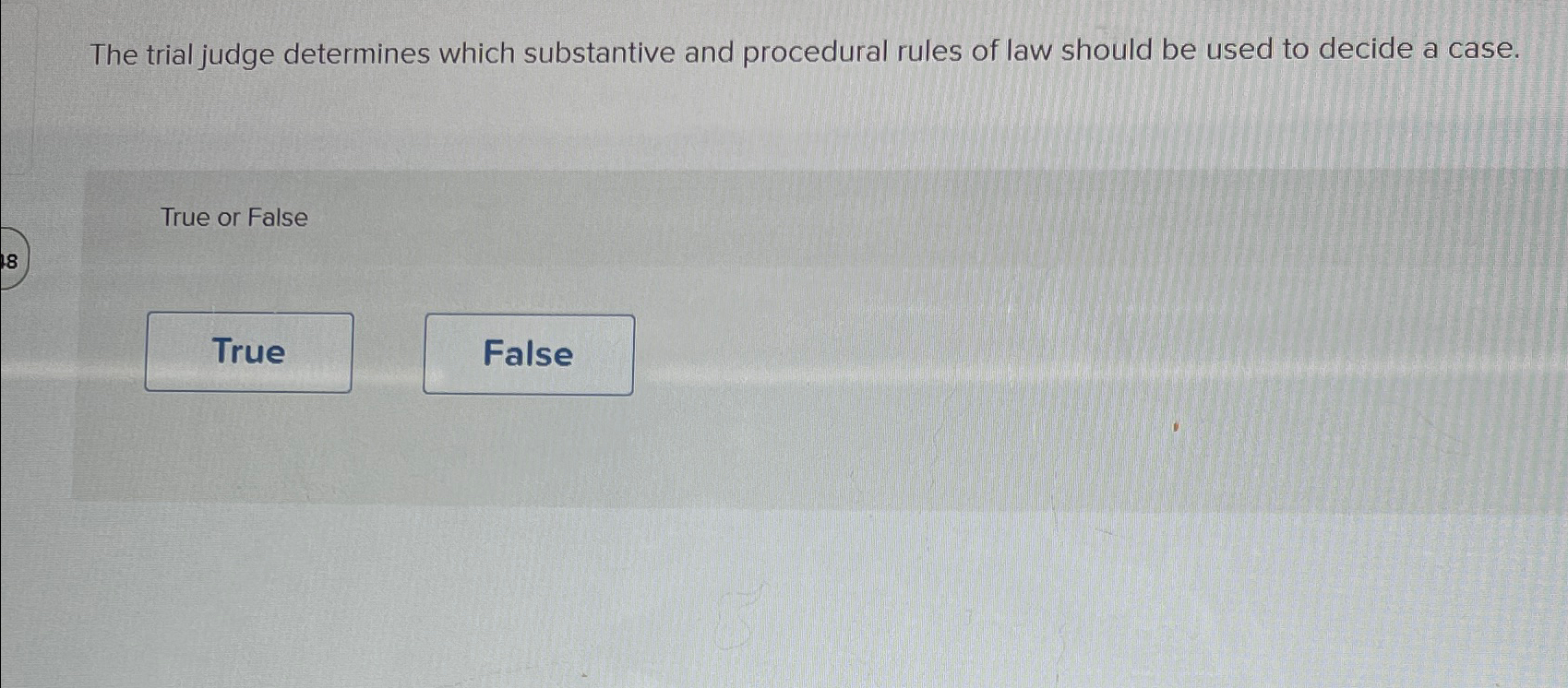 Solved The trial judge determines which substantive and | Chegg.com