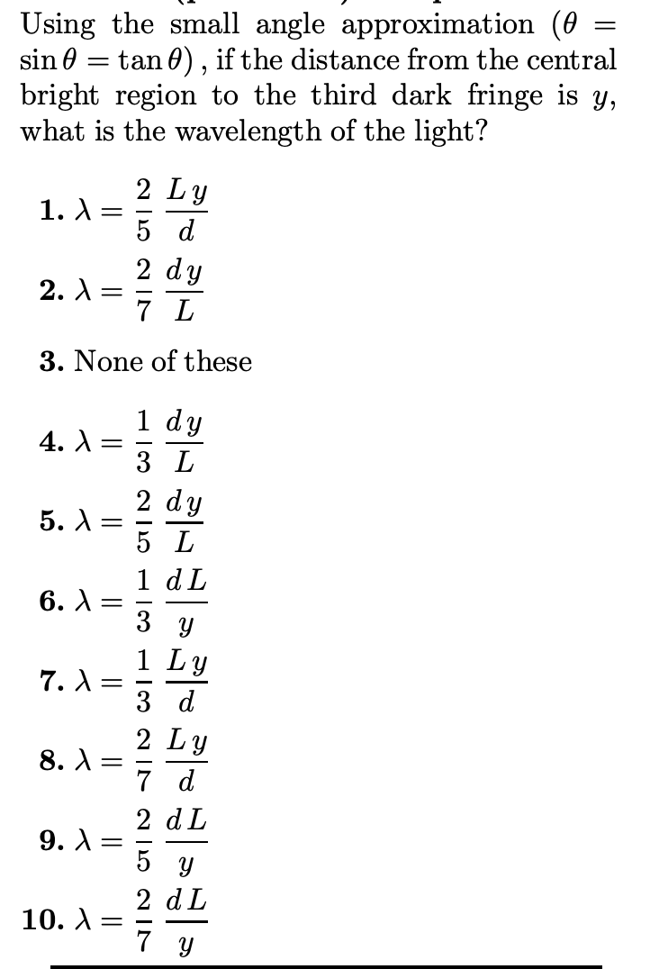 Using the small angle approximation sinθ=tanθy,what | Chegg.com