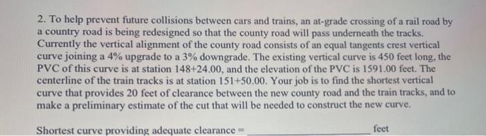 Solved 2. To help prevent future collisions between cars and | Chegg.com