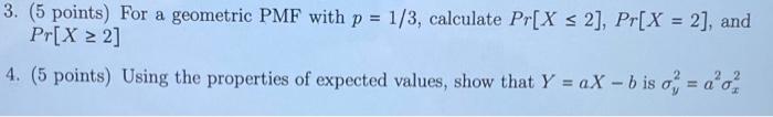 Solved 3. (5 points) For a geometric PMF with p = 1/3, | Chegg.com