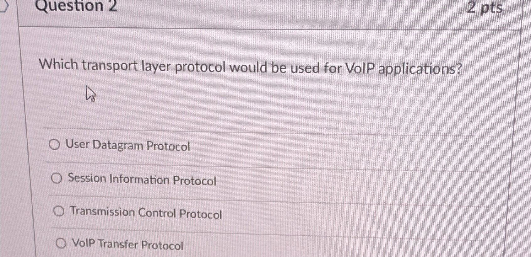 Solved Question 2Which transport layer protocol would be | Chegg.com