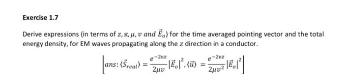 Solved Derive expressions (in terms of \\( z, \\kappa, \\mu, | Chegg.com