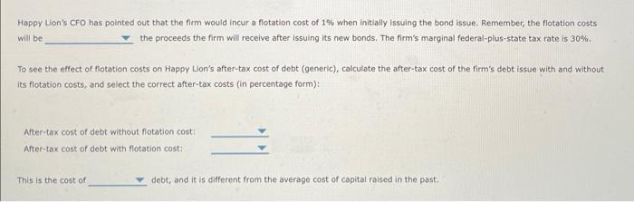 Solved Happy Lion's CFO has pointed out that the firm would | Chegg.com