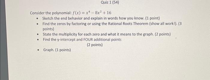 Solved Consider the polynomial: f(x)=x4−8x2+16 - Sketch the | Chegg.com