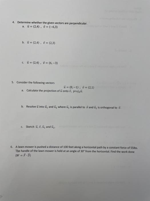 Solved 4. Determine whether the given vectors are | Chegg.com