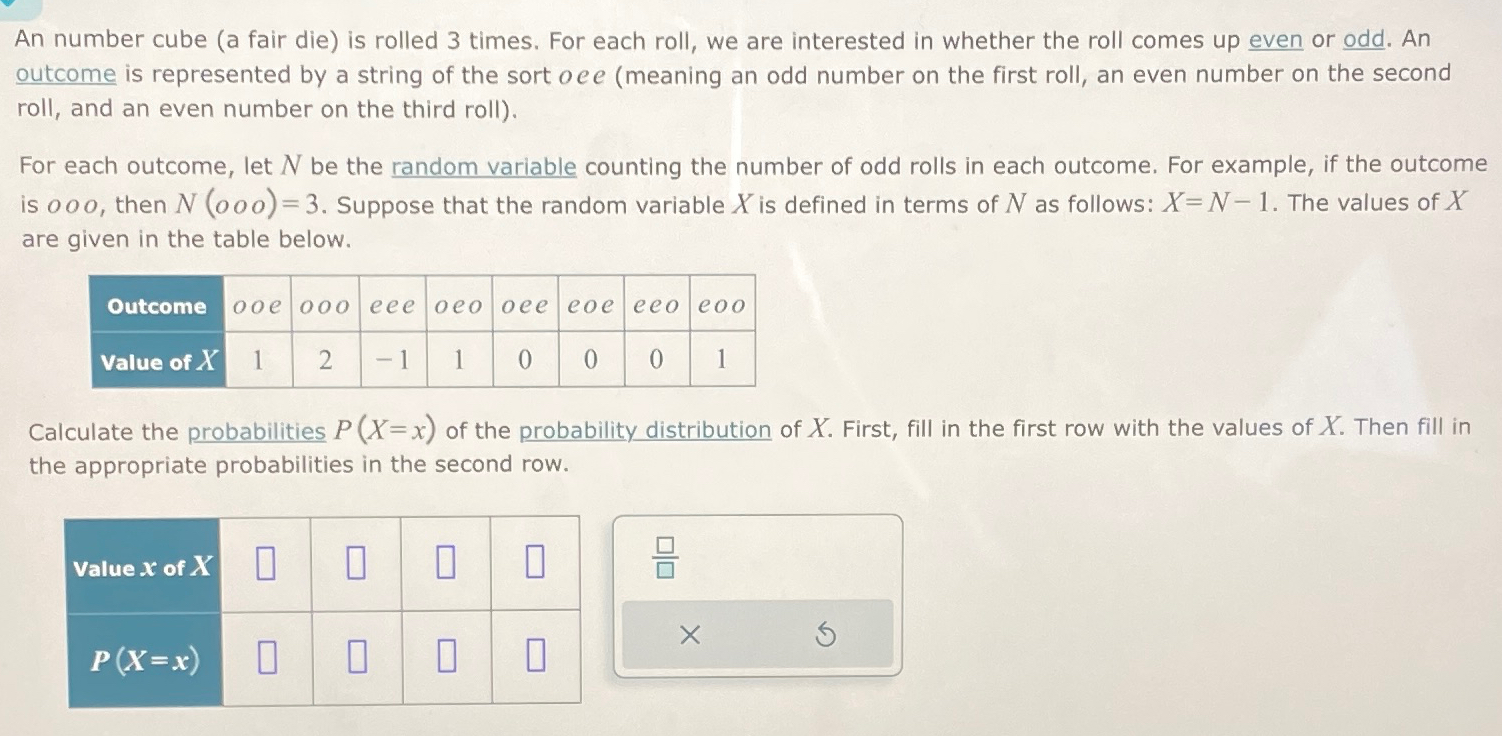 Solved An number cube (a fair die) ﻿is rolled 3 ﻿times. For | Chegg.com
