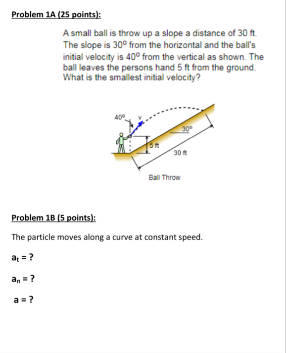 Solved Problem 1A (25 ﻿points):A small ball is throw up a | Chegg.com