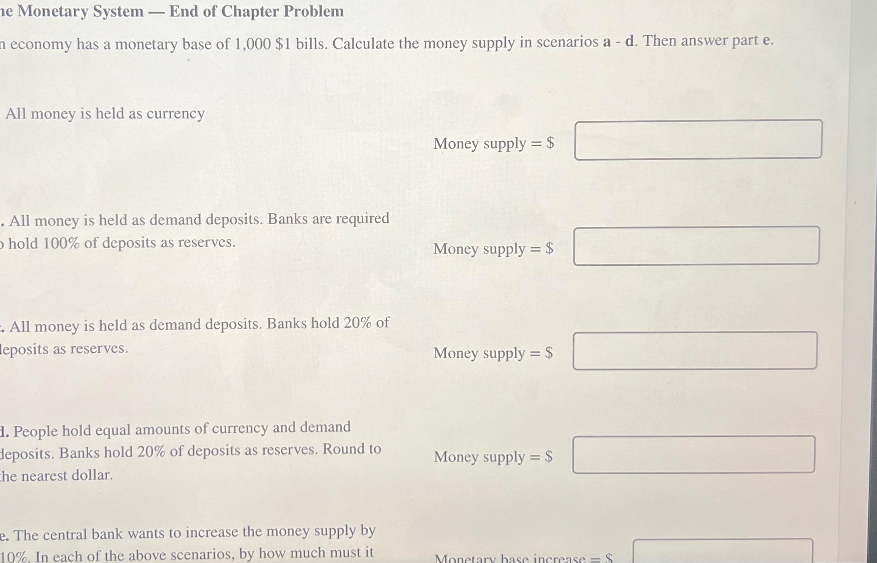Solved Monetary System - ﻿End of Chapter Problemn economy | Chegg.com