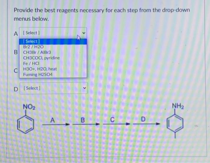 Solved Provide the best reagents necessary for each step | Chegg.com