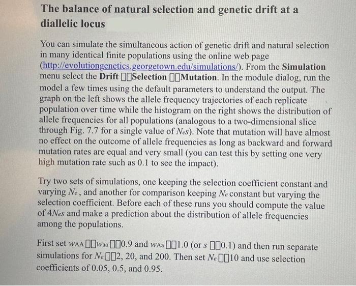 Solved The balance of natural selection and genetic drift at | Chegg.com