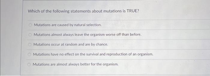Solved Which of the following statements about mutations is | Chegg.com
