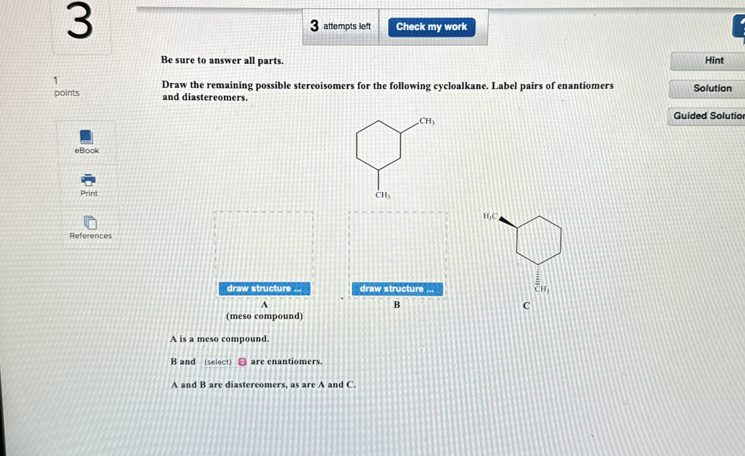 Solved A is a meso compound.B ﻿and (select) ﻿are | Chegg.com