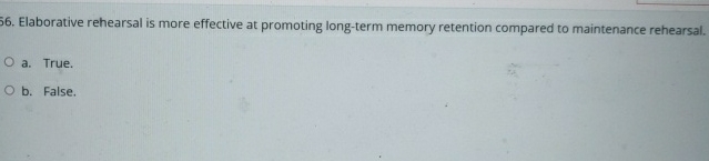 Solved Elaborative rehearsal is more effective at promoting | Chegg.com