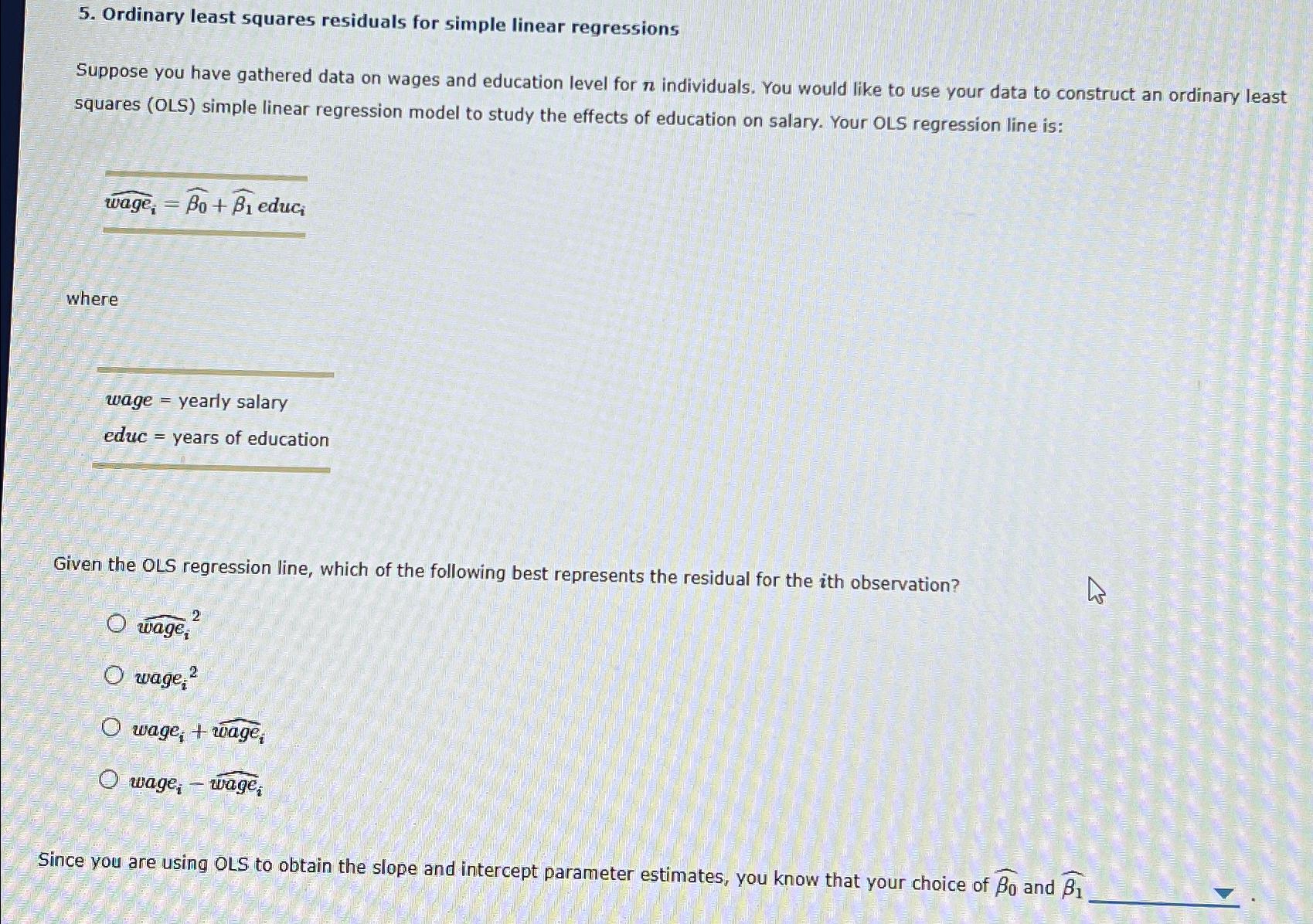 Solved Ordinary least squares residuals for simple linear | Chegg.com