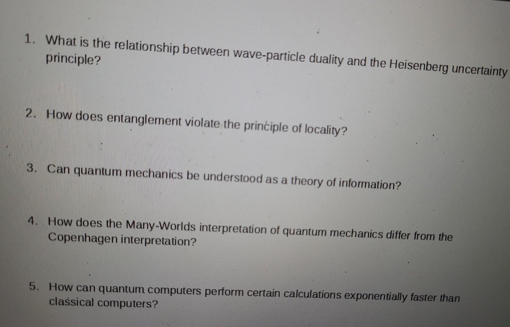 Solved 1. What is the relationship between wave-particle | Chegg.com