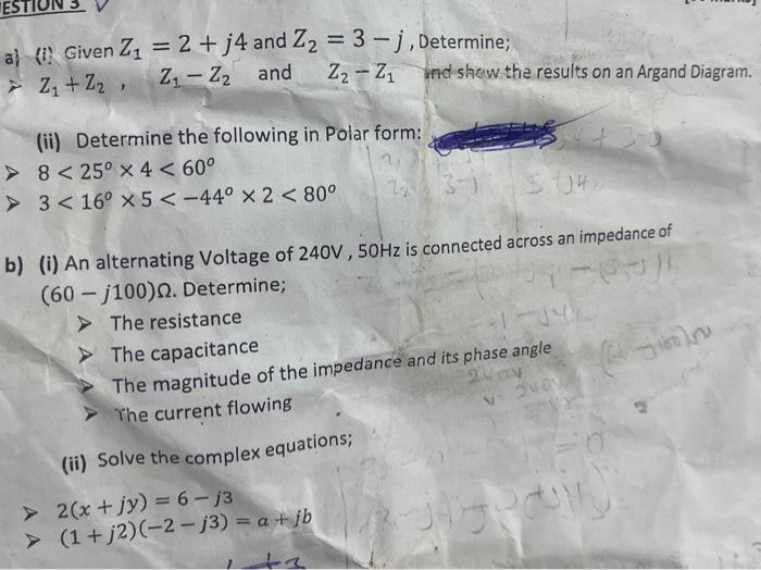 Solved a) (i) Given Z1=2+j4 and Z2=3−j, Determine; > | Chegg.com