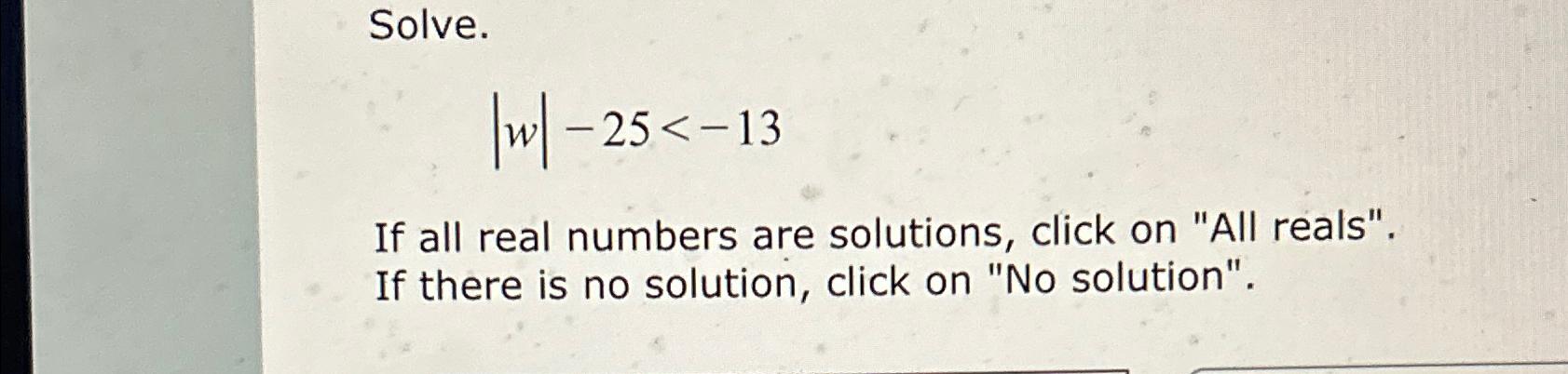 Solved Solve.|w|-25