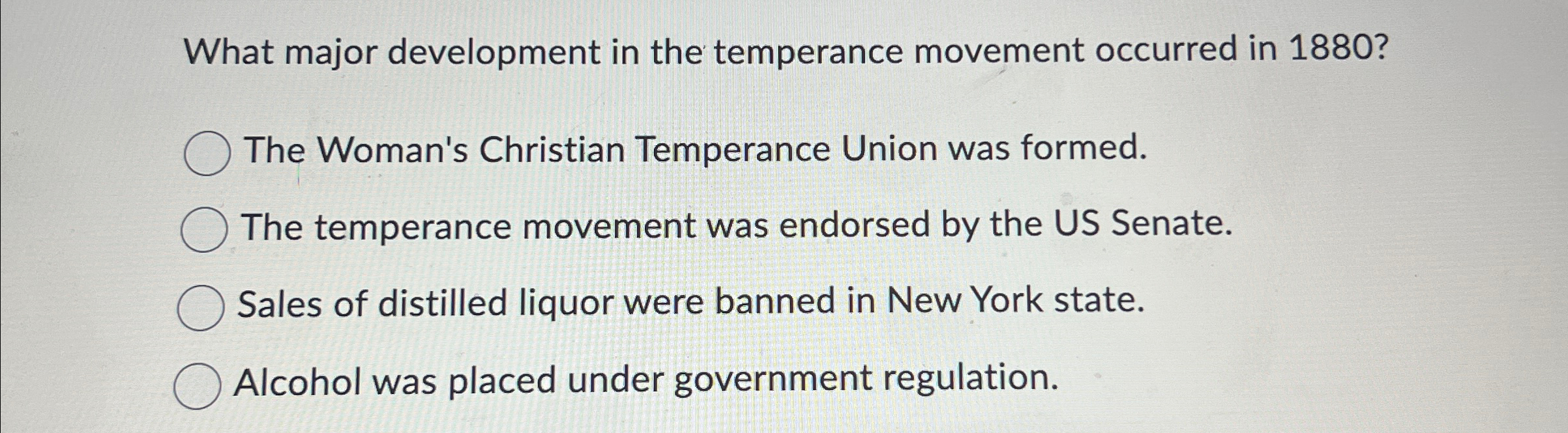 Solved What major development in the temperance movement | Chegg.com