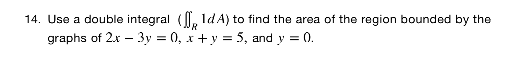 Use a double integral (∬R1dA) ﻿to find the area of | Chegg.com