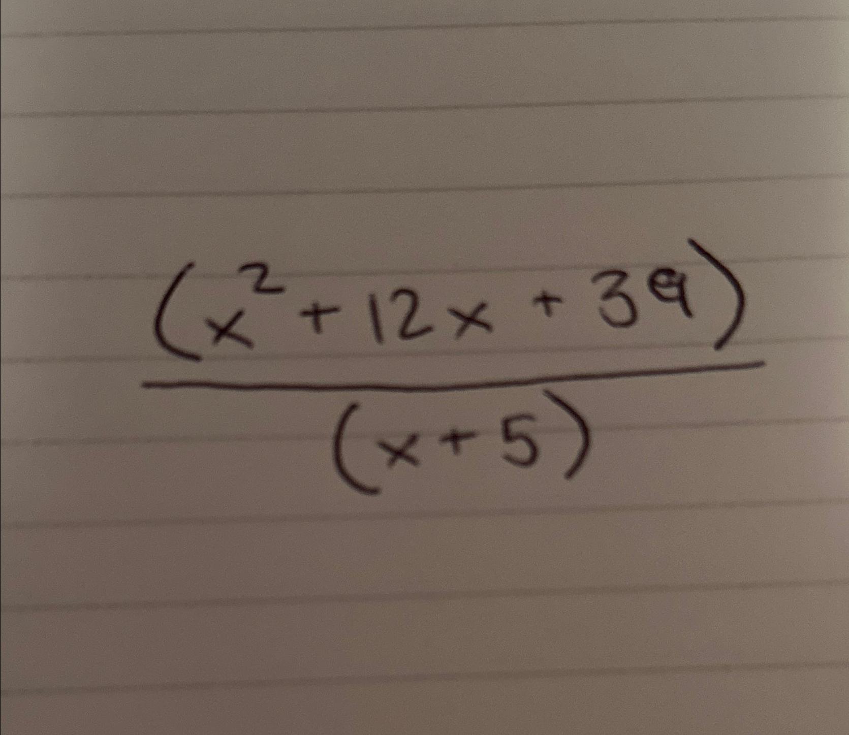 Solved (x2+12x+39)(x+5) | Chegg.com