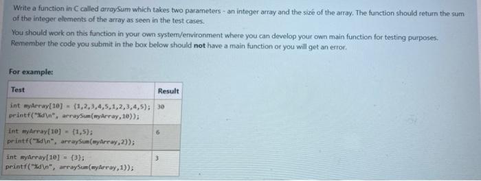 Solved Write a function in C called arraySum which takes two | Chegg.com