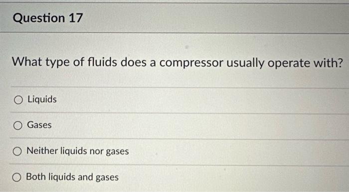 Solved What type of fluids does a compressor usually operate | Chegg.com