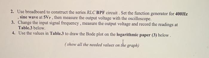 Solved 5. Use Bode Plot instrument in Multisim to draw the | Chegg.com