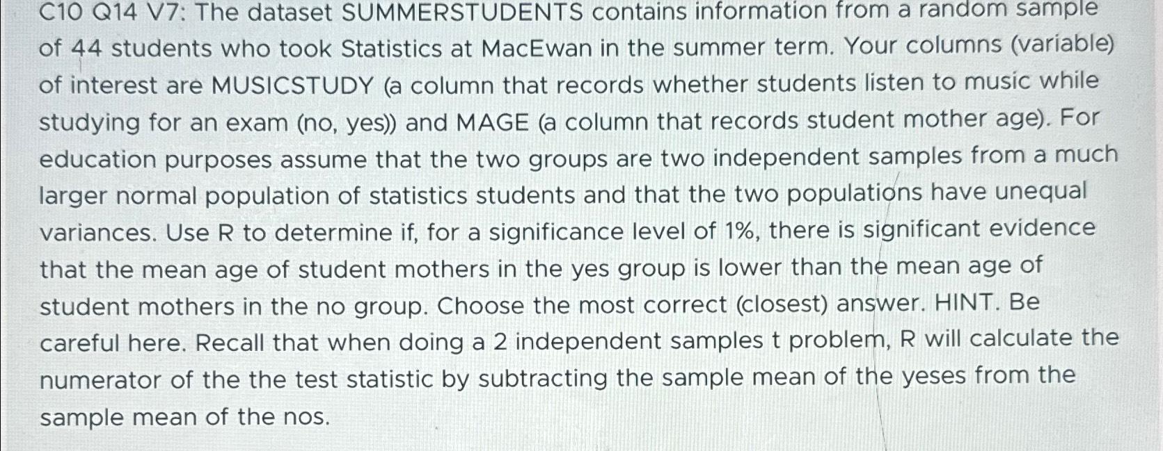 Solved C10 ﻿Q14 ﻿V7: The dataset SUMMERSTUDENTS contains | Chegg.com