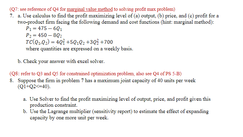 (Q7: see reference of Q4 ﻿for marginal value method | Chegg.com
