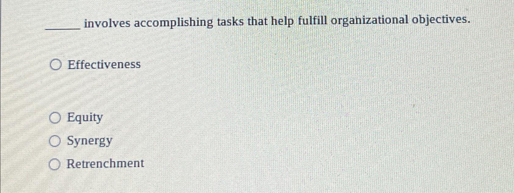 Solved involves accomplishing tasks that help fulfill | Chegg.com