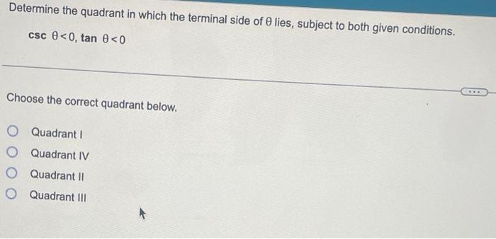 Solved Determine the quadrant in which the terminal side of | Chegg.com