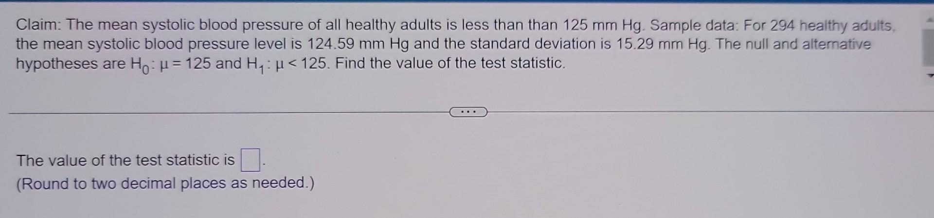 Solved Claim: The mean systolic blood pressure of all | Chegg.com