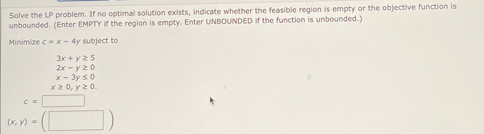 Solved Solve the LP problem. If no optimal solution exists, | Chegg.com