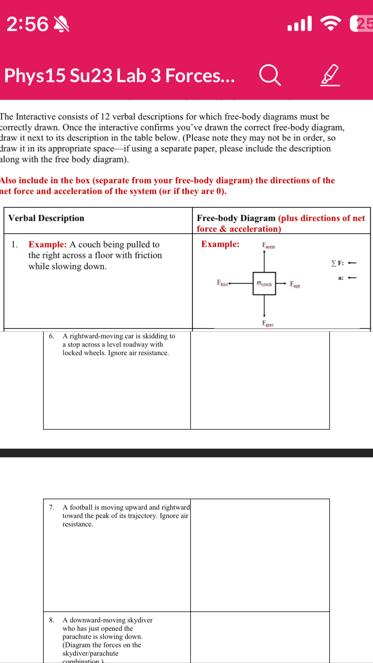 Solved 2:56→Phys15 ﻿Su23 ﻿Lab 3 ﻿Forces...The Interactive | Chegg.com
