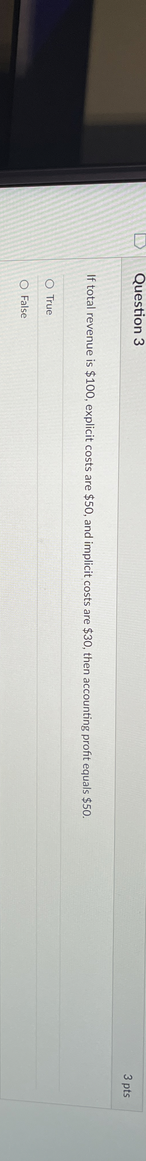 Solved Question 33 ﻿ptsIf total revenue is $100, ﻿explicit | Chegg.com