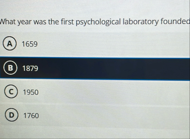 Solved What year was the first psychological laboratory | Chegg.com
