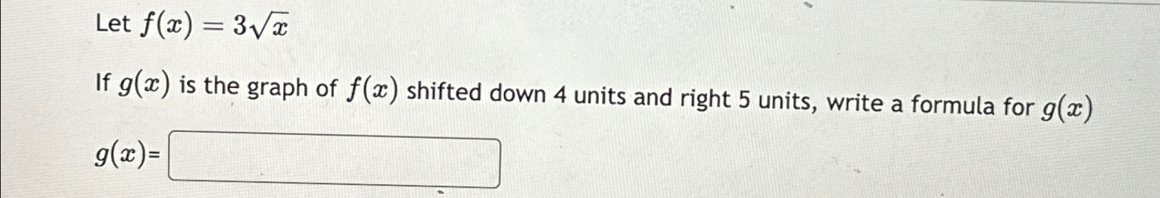 Solved Let f(x)=3x2If g(x) ﻿is the graph of f(x) ﻿shifted | Chegg.com