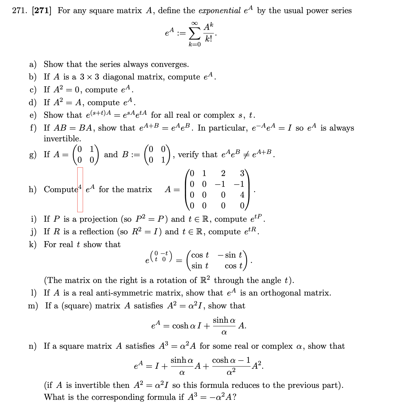 Solved [271] ﻿For any square matrix A, ﻿define the | Chegg.com