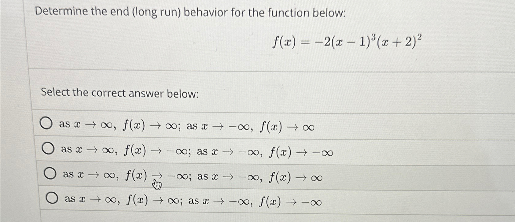 Solved Determine the end (long run) ﻿behavior for the | Chegg.com