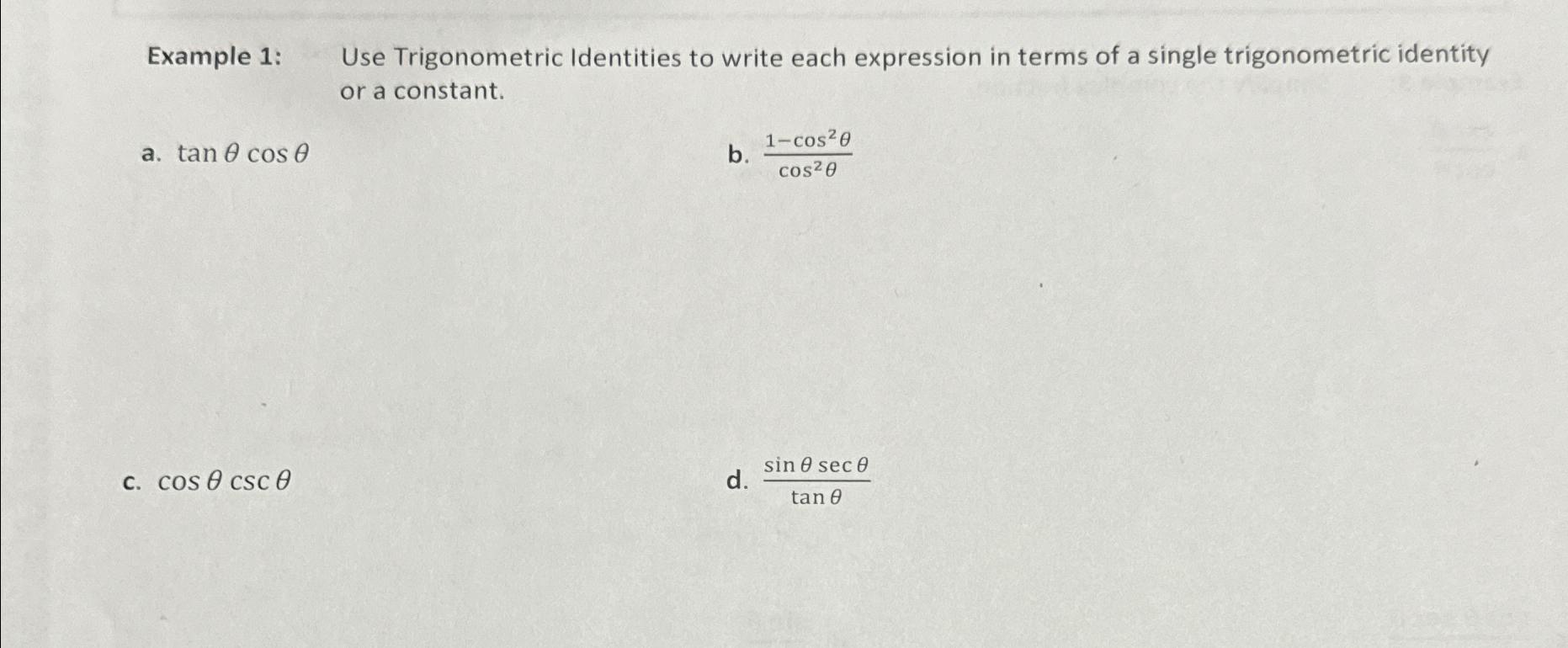 Solved Example 1: , Use Trigonometric Identities to write | Chegg.com Solved Example 1: , Use Trigonometric Identities to write | Chegg.com