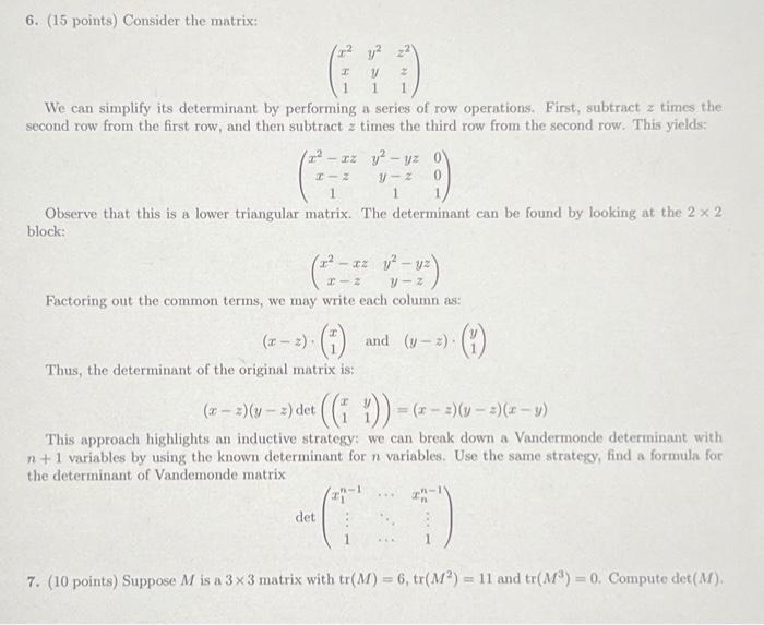 Solved 6. (15 points) Consider the matrix: ⎝⎛x2x1y2y1z2z1⎠⎞ | Chegg.com