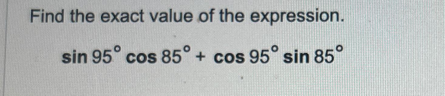 Solved Find the exact value of the | Chegg.com