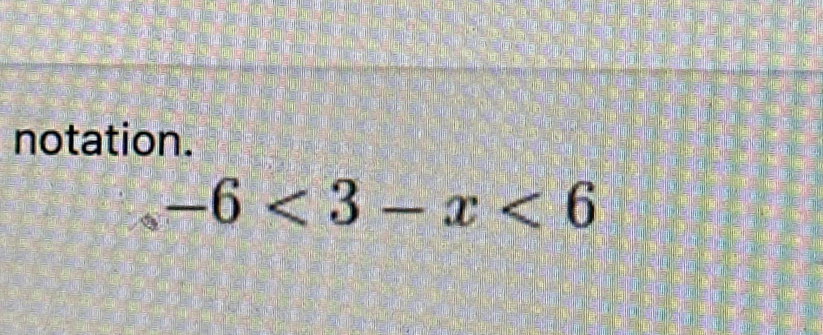 Solved using interval notation.-6