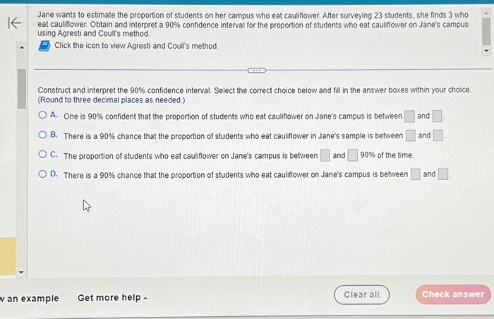 Solved Jane wants to estimate the proportion of students on | Chegg.com